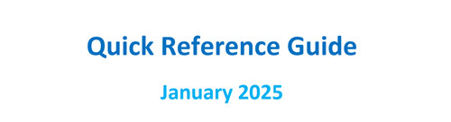 Quick Reference Guide January 2025
